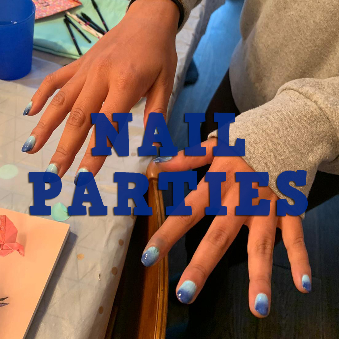 Nail Parties are Back – Nails by Natalie Rose – Mobile London Nail ...